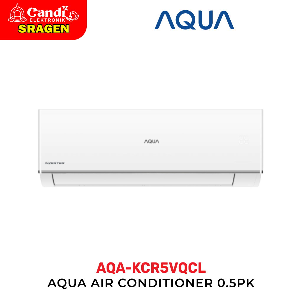 Jual AQUA AC Split 0,5 Pk Inverter - AQA-KCR5VQCL | Shopee Indonesia