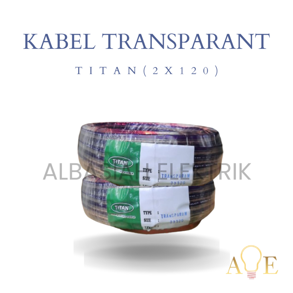 Jual KABEL LISTRIK Transparan 2x120 30Yard Serabut TITAN Kabel ...