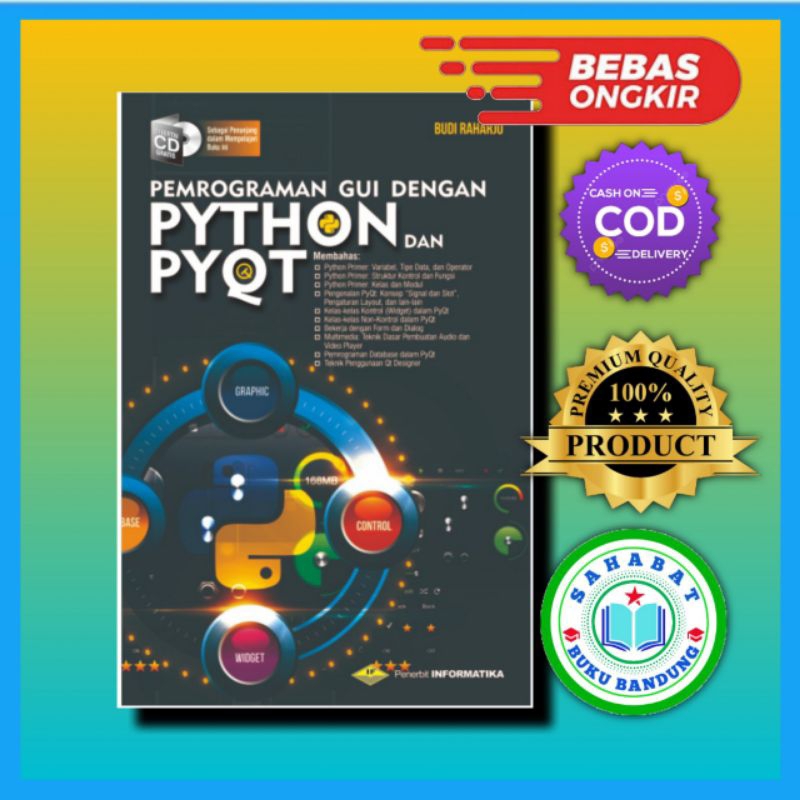 Jual PEMROGRAMAN GUI DENGAN PYTHON DAN PYQT + CD - BUDI RAHARJO ...