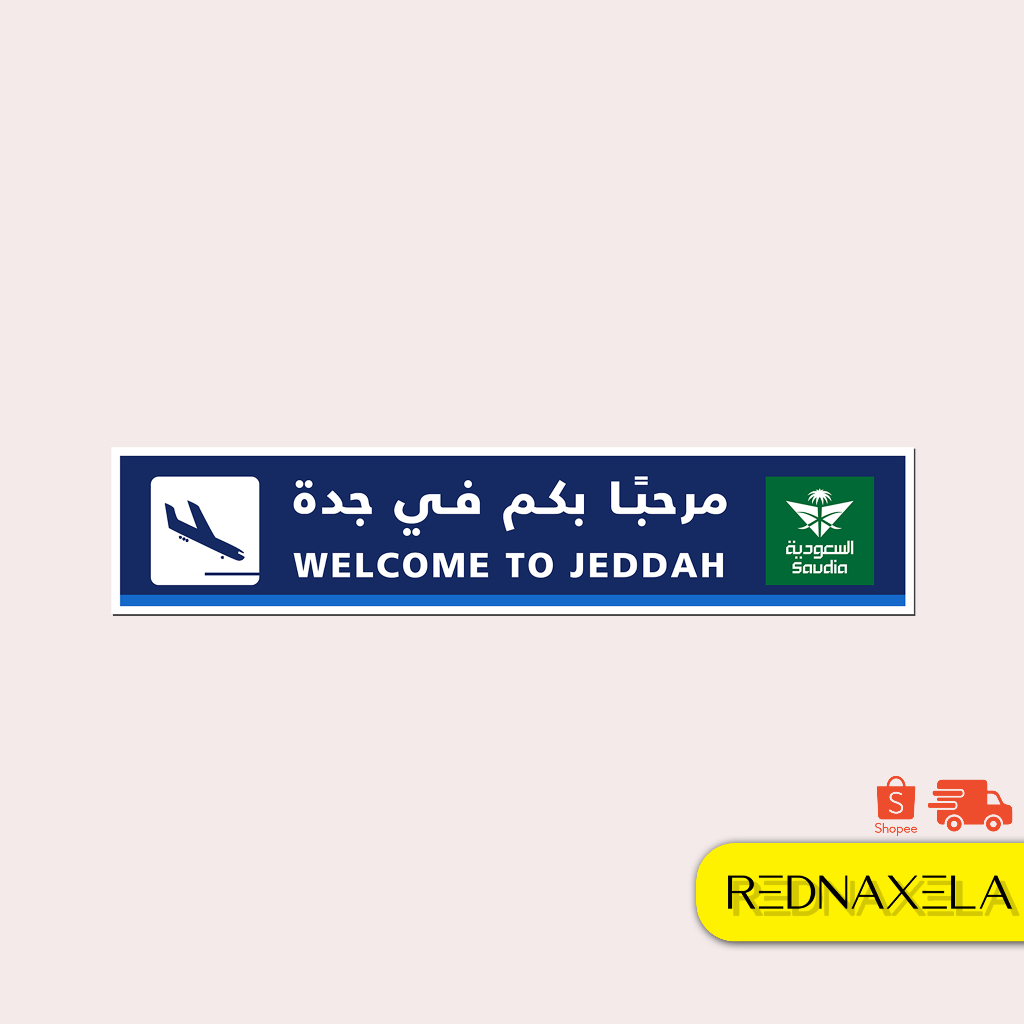 Jual Stiker Vinyl Airport Sign Model Welcome To Jeddah Stiker Koper ...