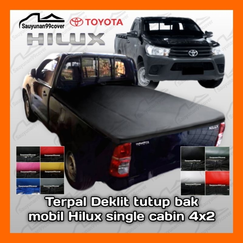 Jual Hilux Single Cabin 4x2 - Cover Terpal Deklit Tutup Bak Mobil ...