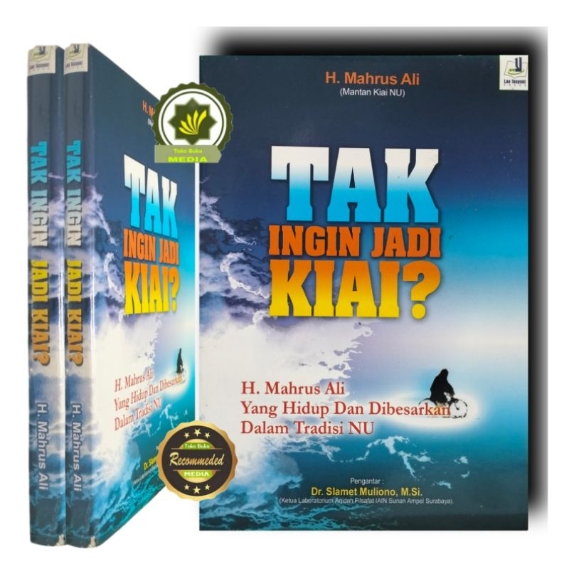 Jual Buku TAK INGIN JADI KIAI ? Pengakuan & Perubahan Keyakinan Seorang ...