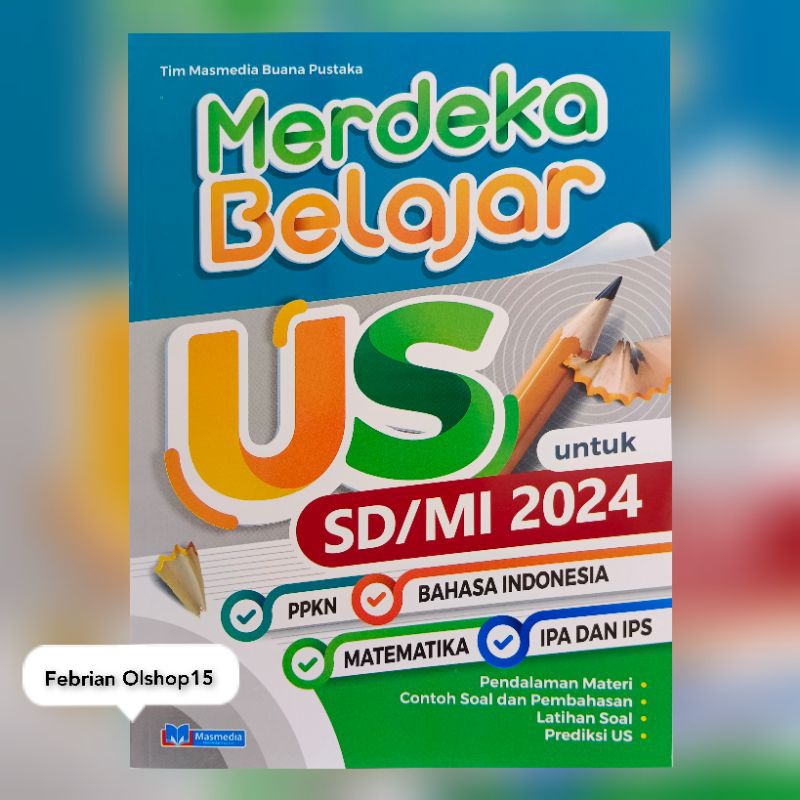 Jual BUKU MERDEKA BELAJAR US UJIAN SEKOLAH SD/MI 2024 MASMEDIA BUANA ...