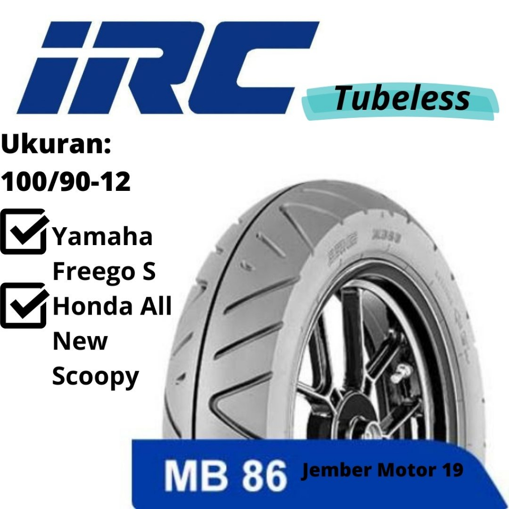 Jual BAN LUAR MOTOR IRC MB 86 100/90-12 TUBELESS Yamaha Freego S, Honda ...