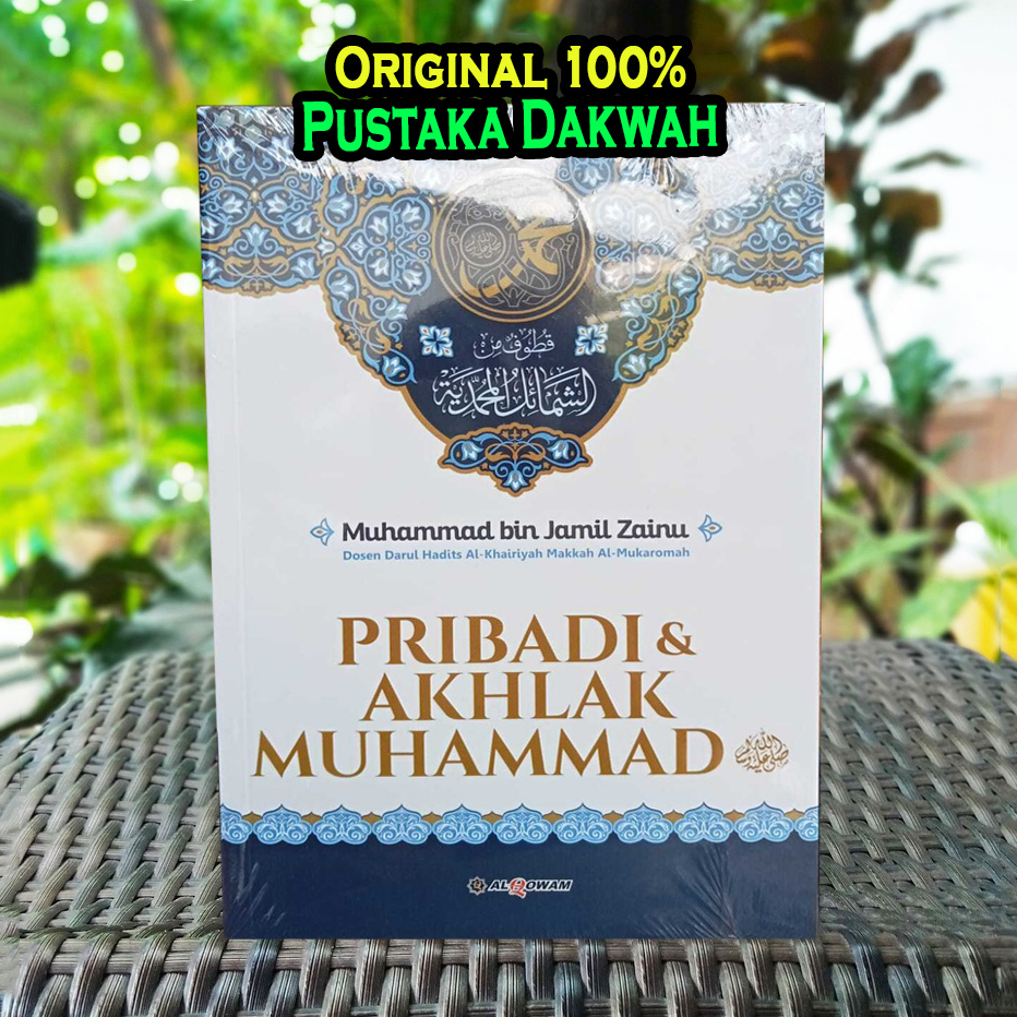 Jual Pribadi Dan akhlak Muhammad - Muhammad bin Jamil Zainu - ALQOWAM | Shopee Indonesia