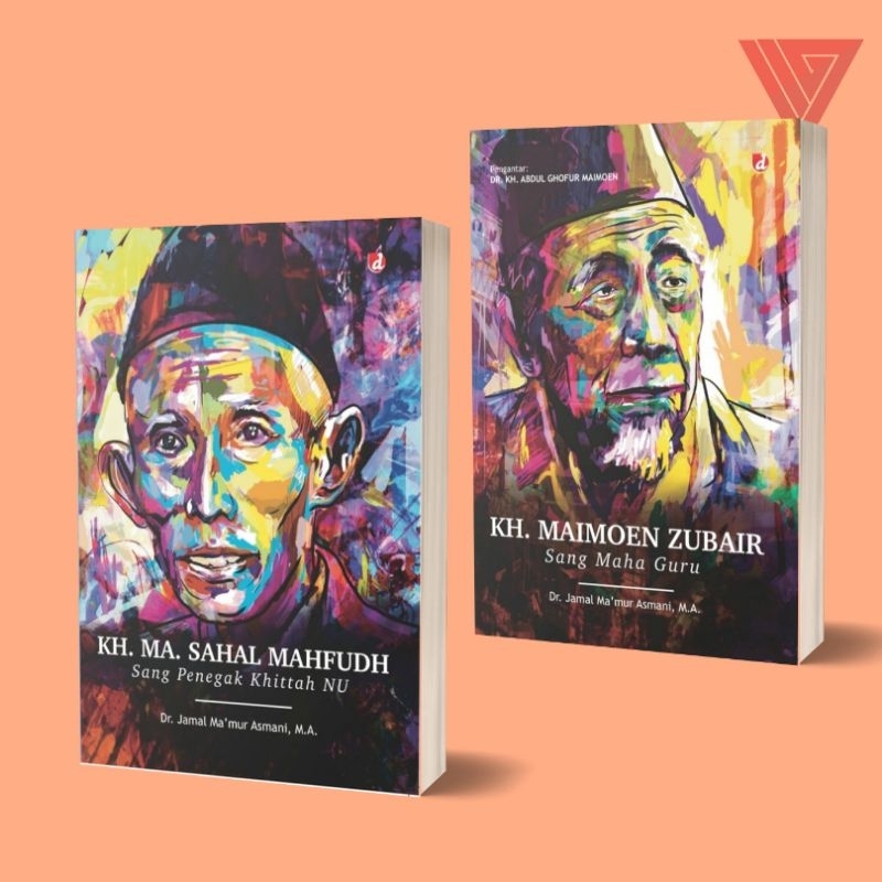 Jual Iyig - Buku Biografi Kh.Maimoen Zubair Sang Maha Guru/Biografi Kh. Sahal Mahfudh Sang ...