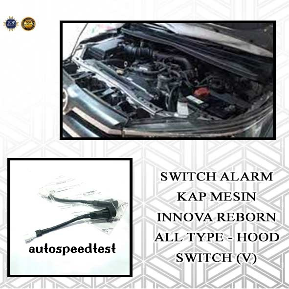 Jual SWITCH ALARM KAP MESIN INNOVA REBORN ALL TYPE HOOD SWITCH (V) | Shopee Indonesia