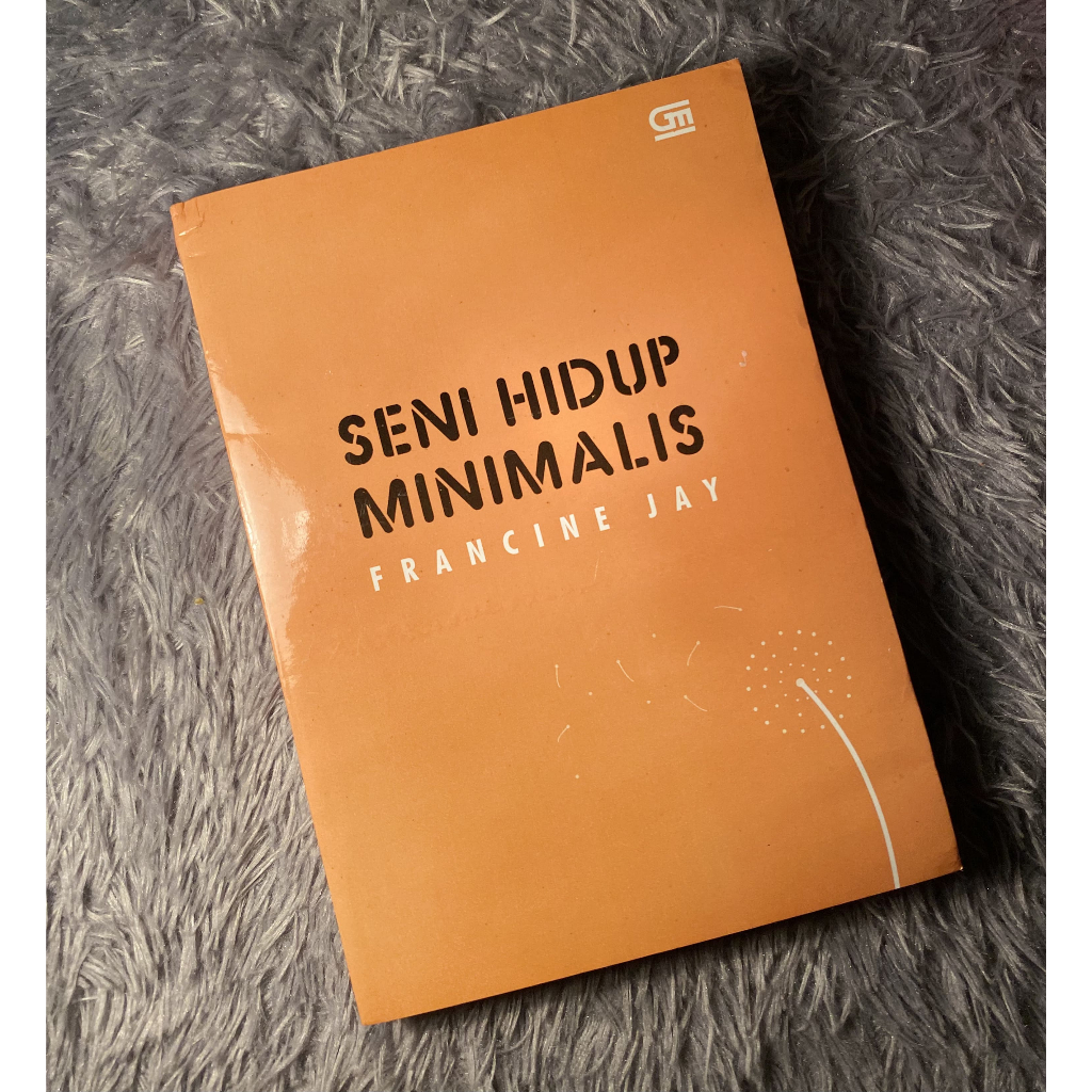 Jual Buku Seni Hidup Minimalis (Francine Jay) | Shopee Indonesia