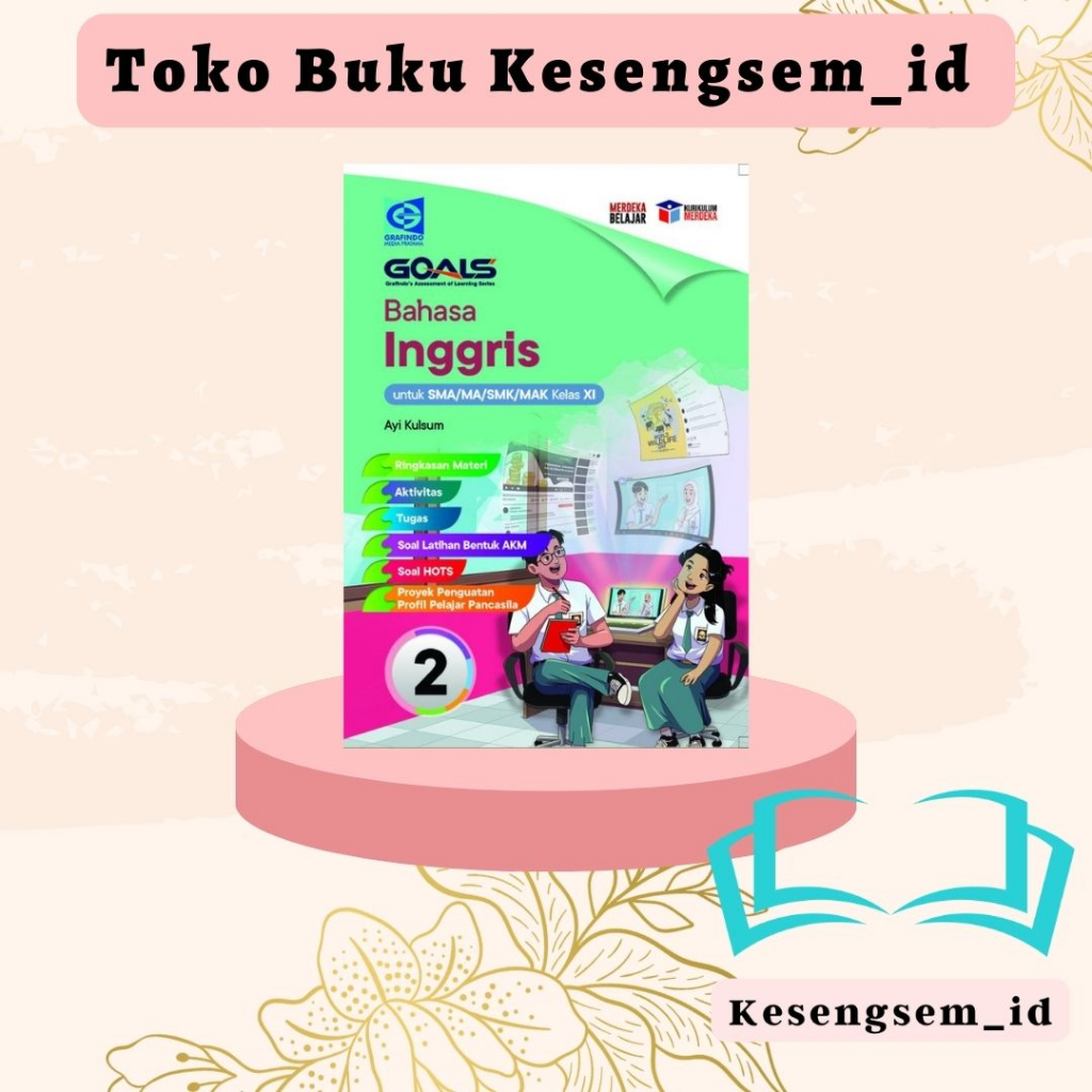 Jual Buku GOALS Bahasa Inggris Kelas 10, 11, 12 SMA/MA Kurikulum Merdeka - Grafindo | Shopee ...