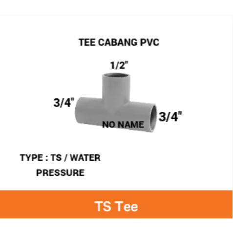 Jual TEE PIPA 3/4'' X 1/2'' PIPA PVC TE CABANG PRALON | Shopee Indonesia