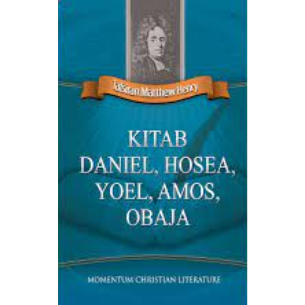 Jual Buku Rohani Kristen MATTHEW HENRY : KITAB DANIEL, HOSEA, YOEL ...