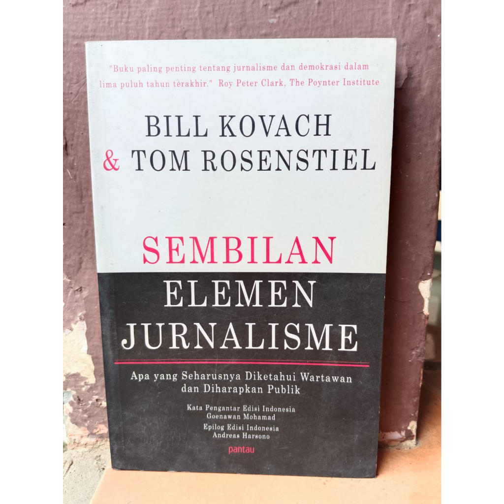 Jual Sembilan Elemen Jurnalisme - Bill Kovach & Tom Rosenstiel | Shopee ...