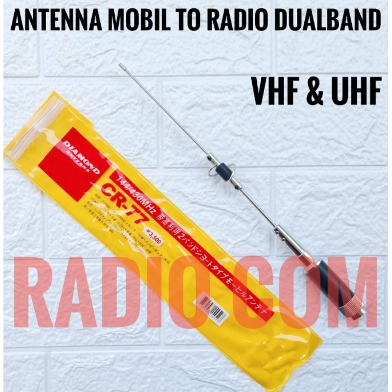 Jual ANTENA MOBIL CR77 SKY CR77 DIAMOND CR-77 DUALBAND / ANTENA RADIO RIG MINI DIAMOND D-ANTENA ...