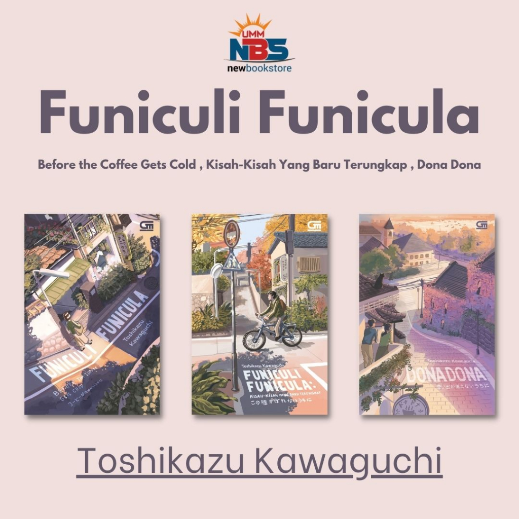 Jual Funiculi Funicula : Before the Coffee Gets Cold , Kisah-Kisah Yang ...