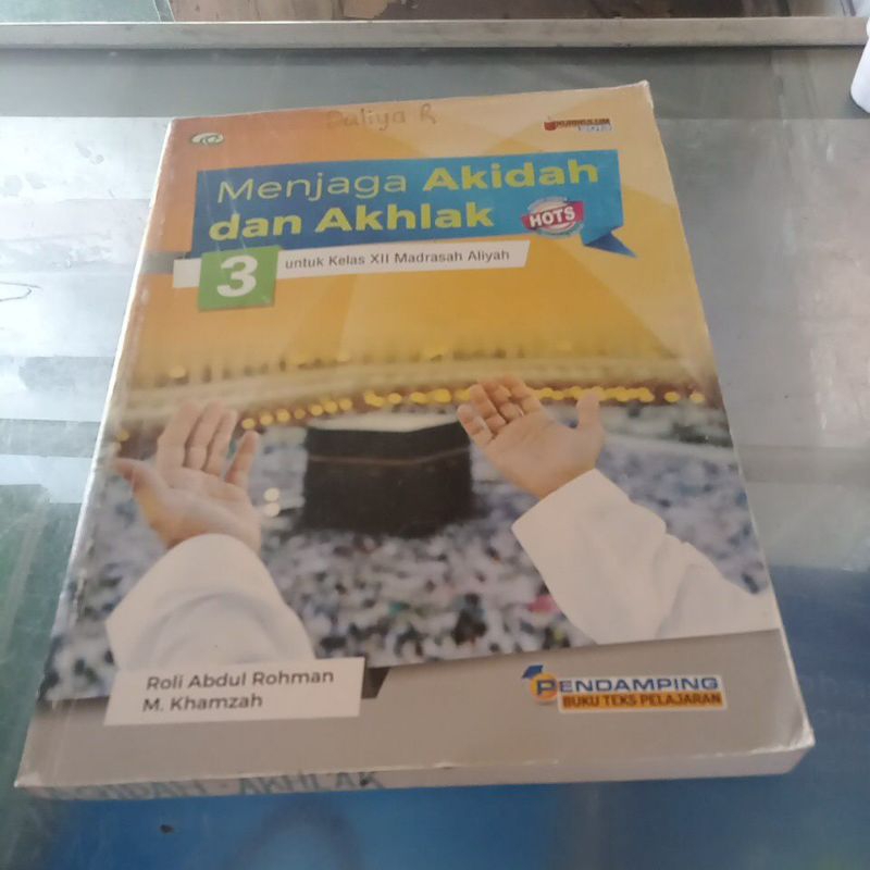 Jual Buku Menjaga Akidah dan Akhlak 3 Kelas XII Madrasah Aliyah Kurikulum 2013 Aqilla-Roli Abdul ...