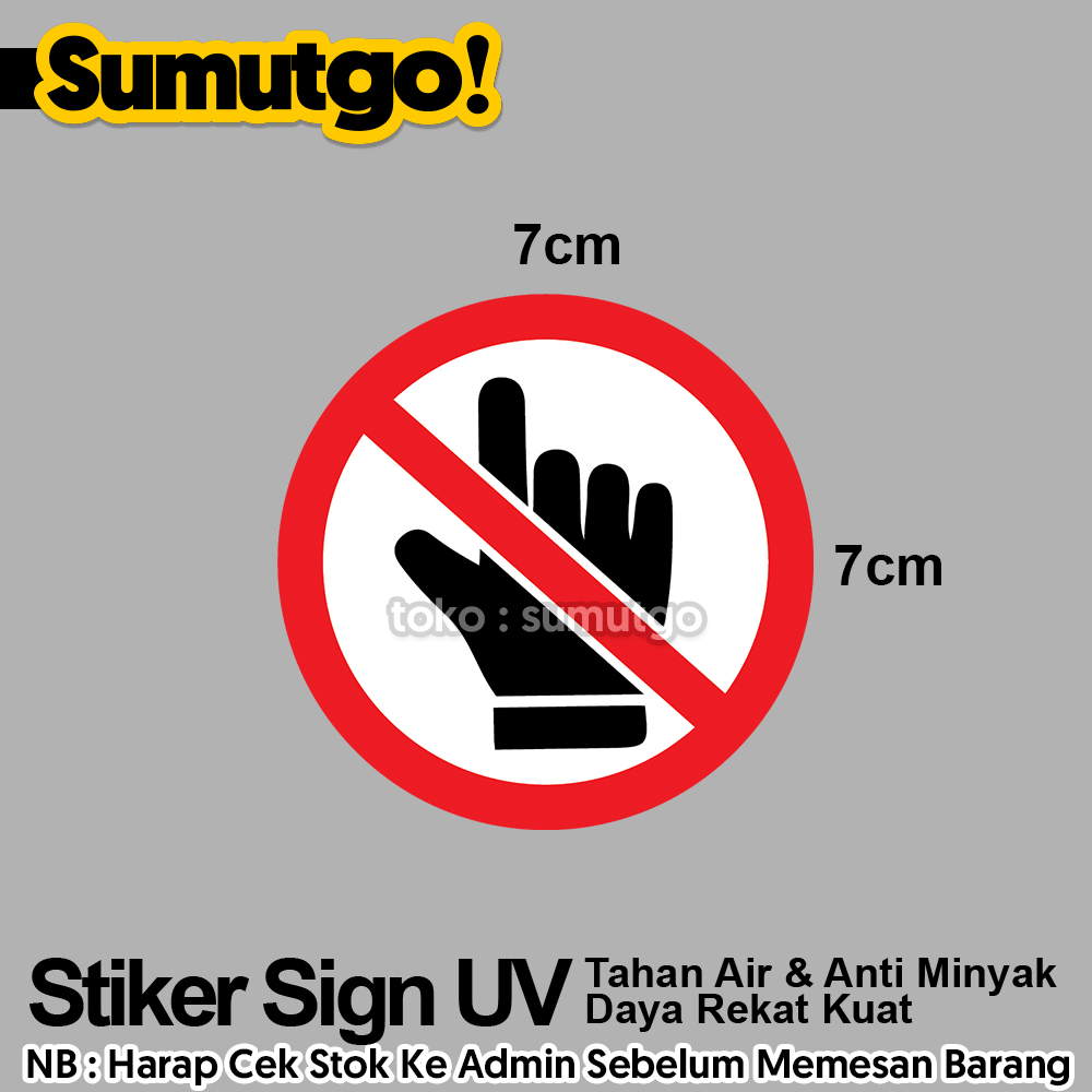 Jual Stiker Dilarang Sentuh Do Not Touch No Touching uk 7 x 7 cm ...