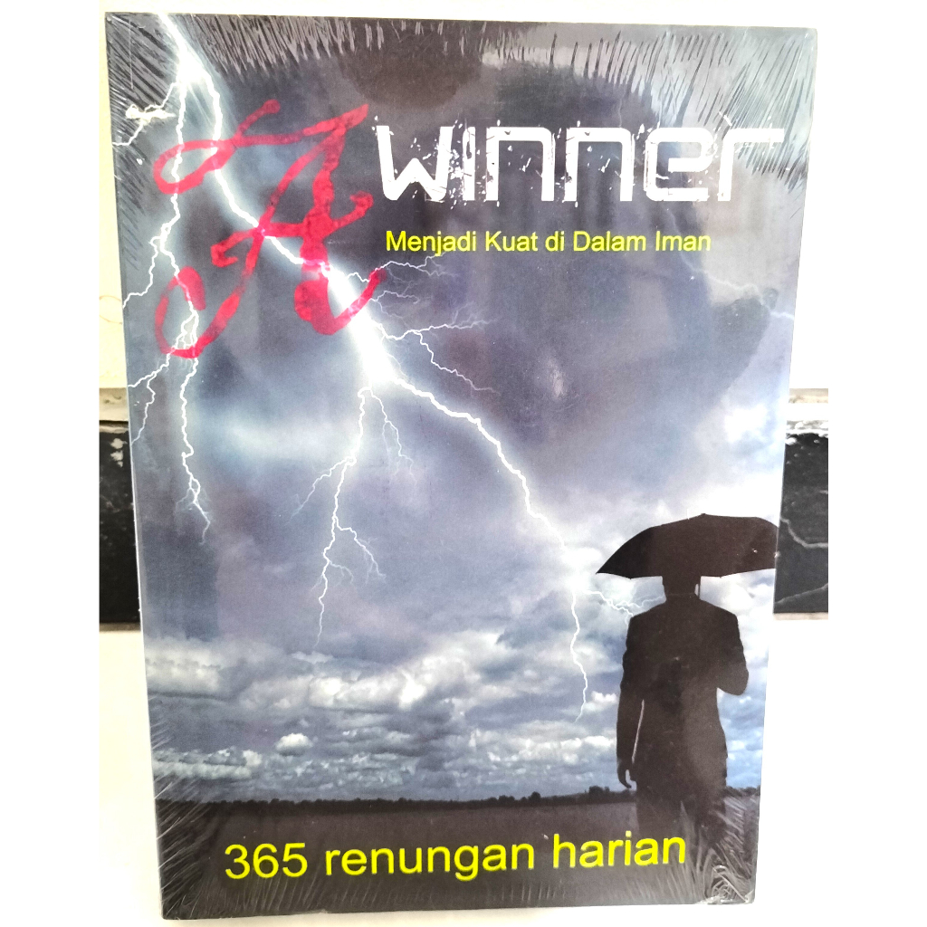 Jual Buku A Winner - Menjadi Kuat di Dalam Iman 365 renungan harian ...