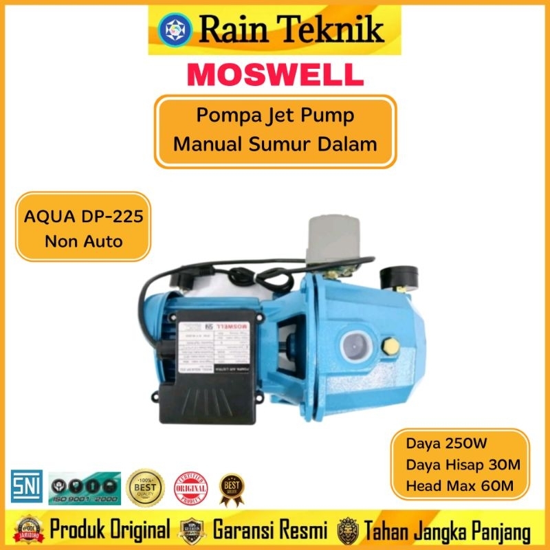 Jual Jet Pump Moswell Aqua DP-225 Manual Sumur Dalam 30 Meter 250 Watt / Pompa Air Moswell Aqua ...