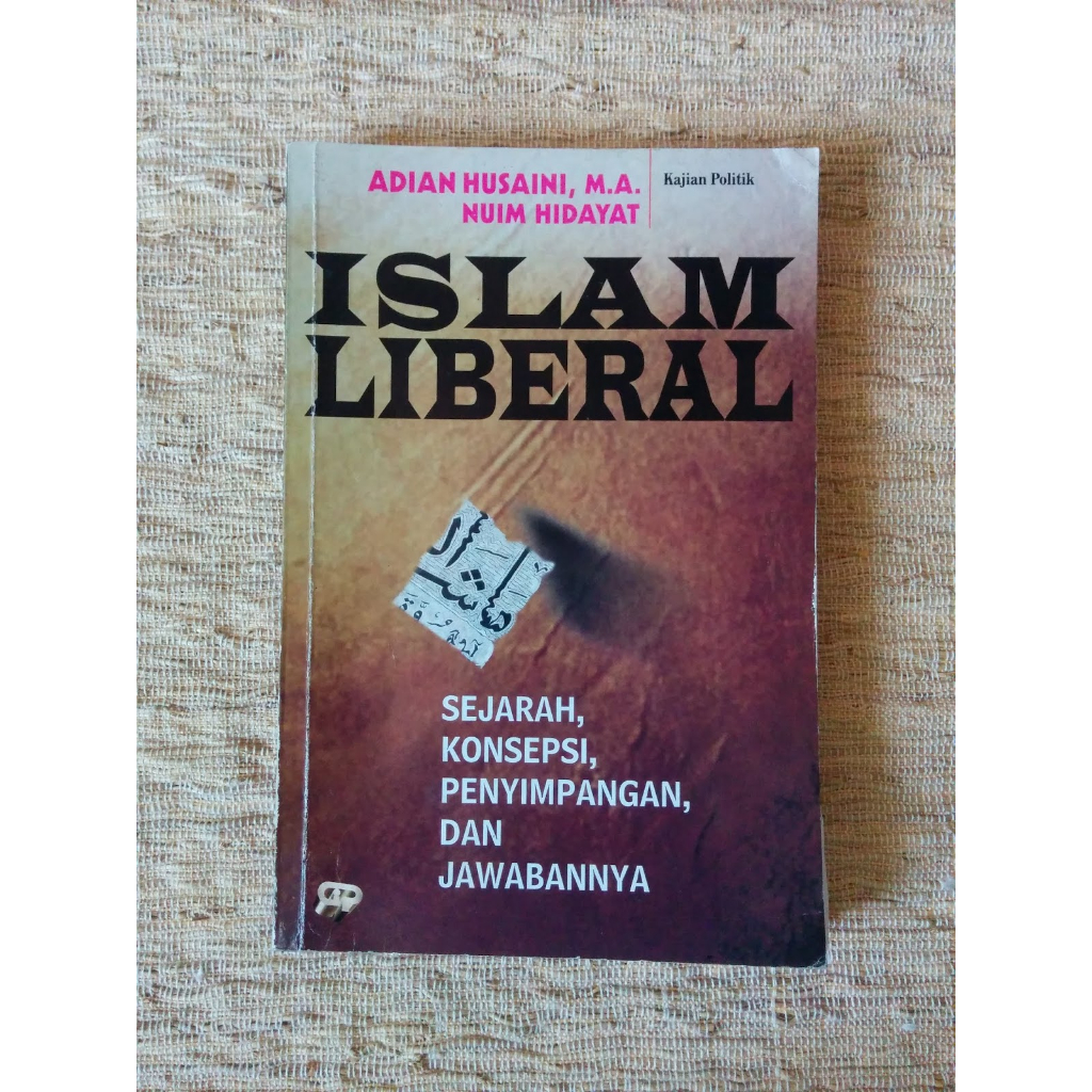 Jual Buku Islam Liberal Sejarah Konsepsi Penyimpangan Dan Jawabannya