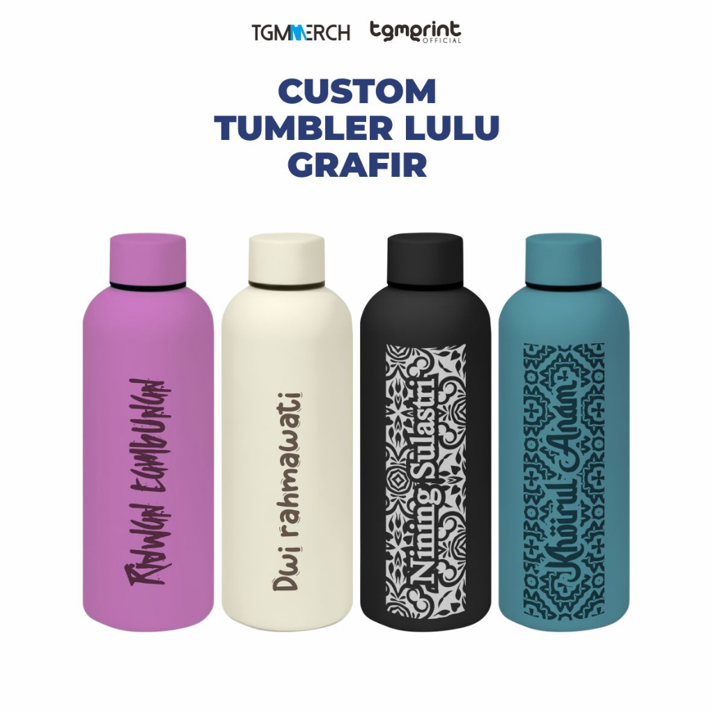Jual TGM MERCH - Custom Tumbler Travel Lulu termos Suhu 600ml | Grafir ...