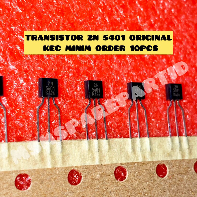 Jual TRANSISTOR 2N 5401 ORIGINAL KEC MINIM ORDER 10PCS | Shopee Indonesia