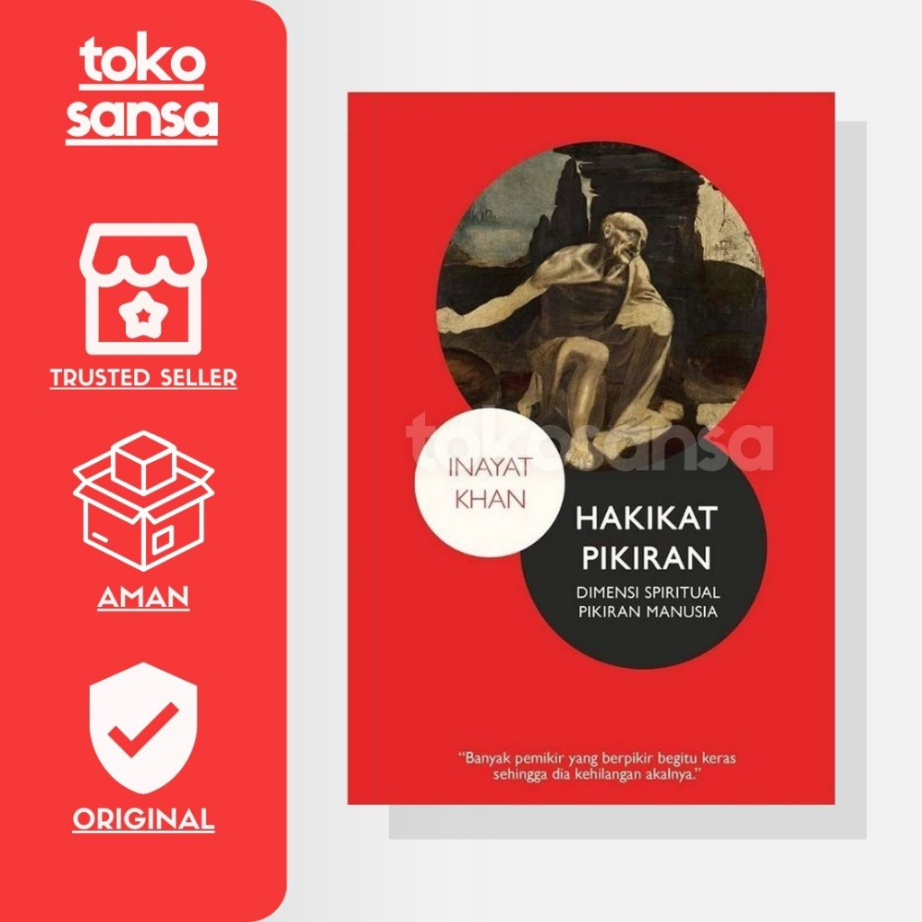 Jual Buku Hakikat Pikiran Dimensi Spiritual Pikiran Manusia - Inayat ...