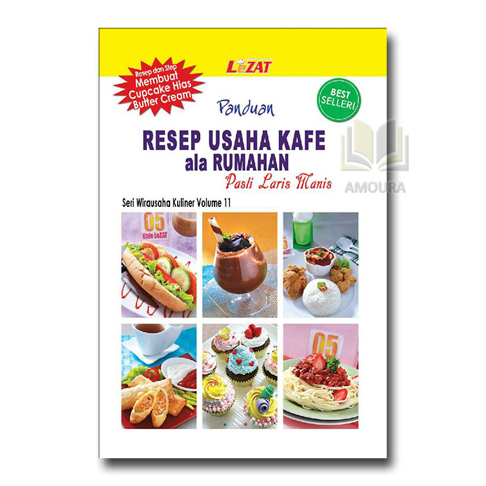 Jual Panduan Resep Usaha Kafe ala Rumahan Pasti Laris Manis - Buku Seri Wirausaha Kuliner Volume ...