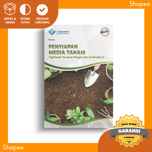 Jual Buku SMK Kurikulum Merdeka PENYIAPAN MEDIA TANAM (Agribisnis Tanaman Pangan dan ...