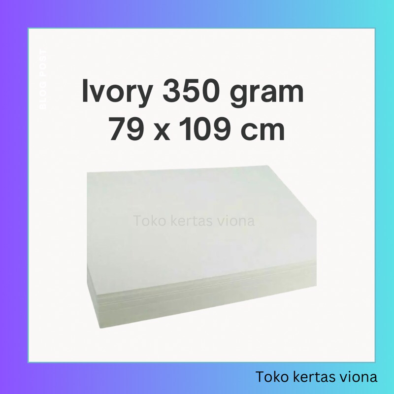 Jual (10 lembar) Kertas Ivory 350 Gsm 79x109 cm | Shopee Indonesia
