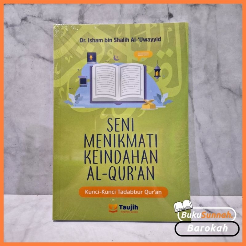 Jual Seni Menikmati Keindahan Al-Qur'an - Taujih Original | Shopee Indonesia