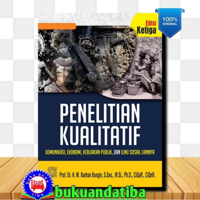 Jual BUKU PENELITIAN KUALITATIF - BURHAN BUNGIN | Shopee Indonesia Jual BUKU PENELITIAN KUALITATIF - BURHAN BUNGIN | Shopee Indonesia