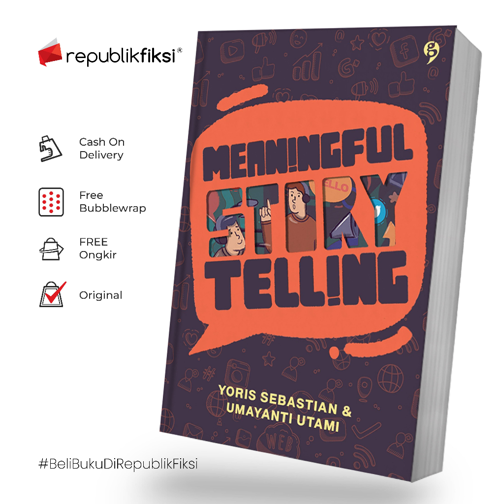 Jual Buku Meaningful Storytelling - Yoris Sebastian & Umayanti Utami ...