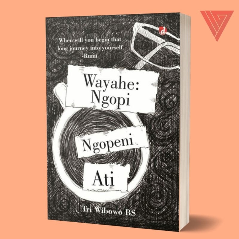 Jual Buku Wayahe Ngopi Ngopeni Ati - Tri Wibowo BS - DIVA Press ...