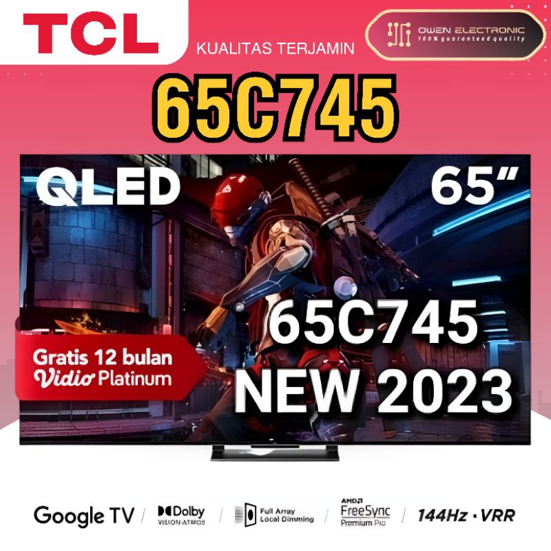 Jual TCL 65 inch QLED Google TV 4KUHD- Full LD-VRR 144Hz - 65C745 | Shopee Indonesia