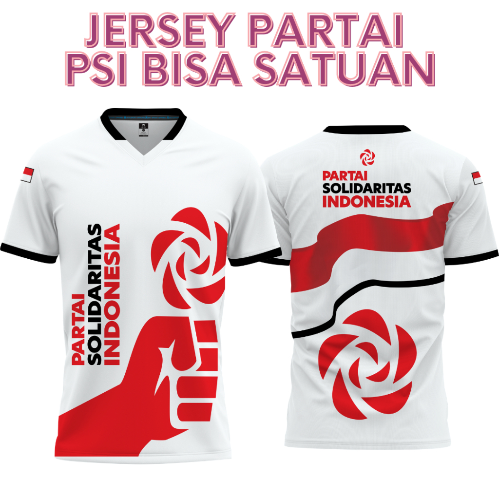 Jual Jersey Partai PSI ( partai solidaritas indonesia )/ Baju partai ...