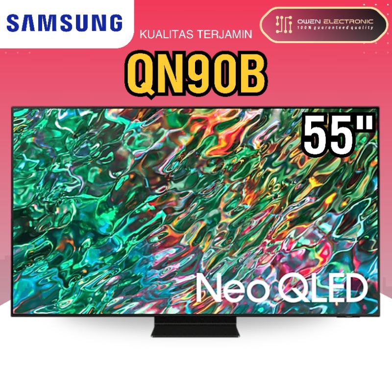 Jual SAMSUNG NEO QLED 55QN90B/ QA55QN90B 55 inch 4k smart tv 2022 ...