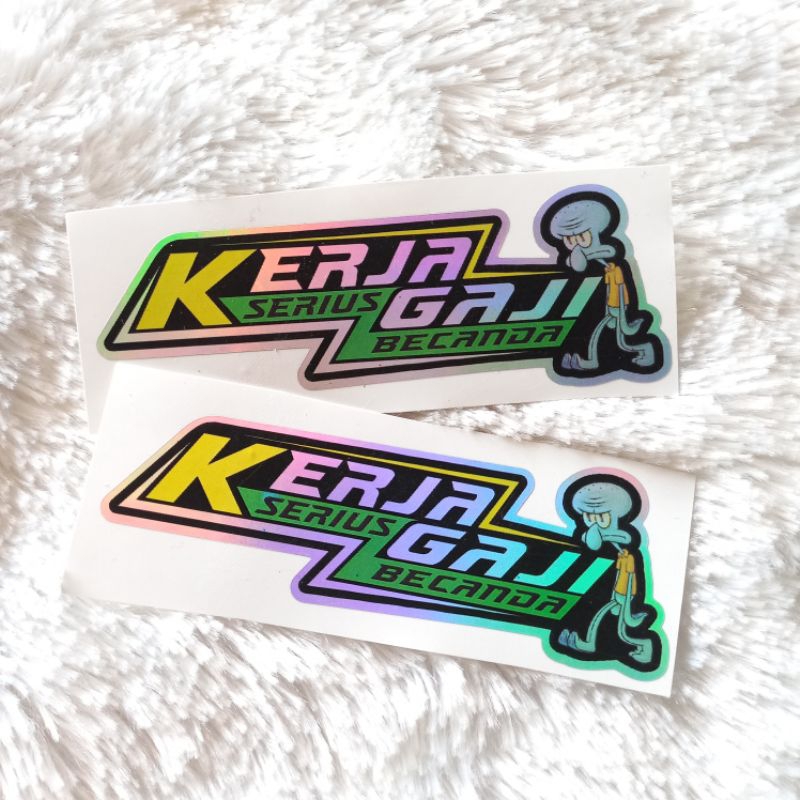 Jual stiker kerja serius gaji bercanda / becanda / sticker viral ...