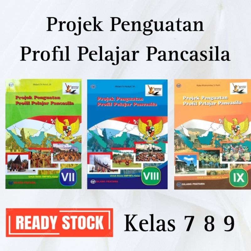 Jual Buku P5 : Projek Penguatan Profil Pelajar Pancasila untuk SMP / MTS Kelas 7 8 9 - Gilang ...
