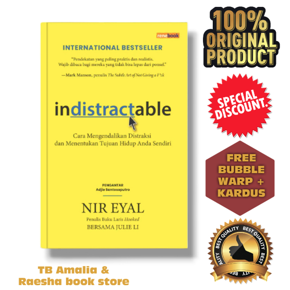 Jual Buku Indistractable - Cara Mengendalikan distraksi dan menentukan ...