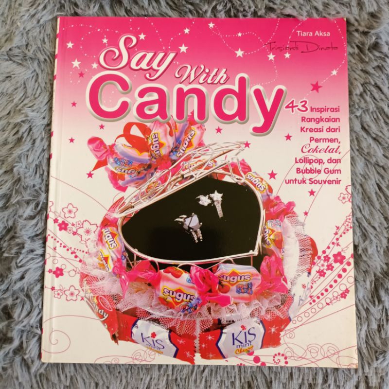 Jual Buku seni keterampilan kerajinan tangan merangkai buket permen Say ...