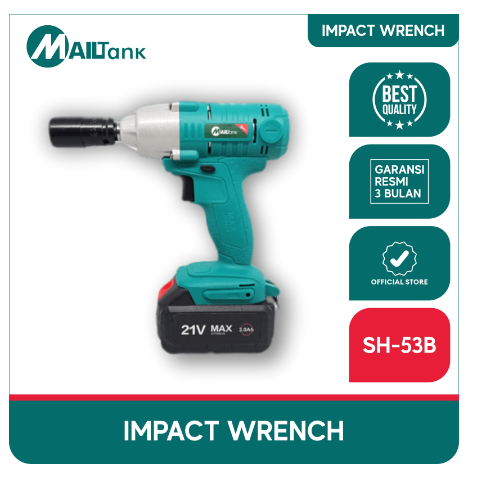Jual MAILTANK SH53B CORDLESS IMPACT WRENCH 21VOLT BUKA BAUT MOTOR MOBIL ...