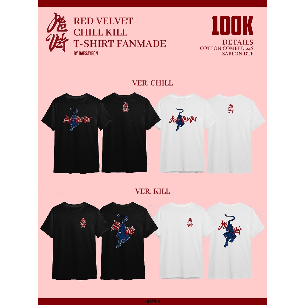 Jual [PRE ORDER] T-SHIRT RED VELVET CHILL KILL FANMADE ' BY BAESAYEON ...