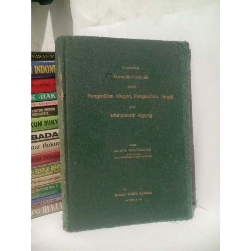 Jual Buku Kumpulan Kumpulan Formulir Untuk Pengadilan Negeri Pengadilan Tinggi Dan Mahkamah 