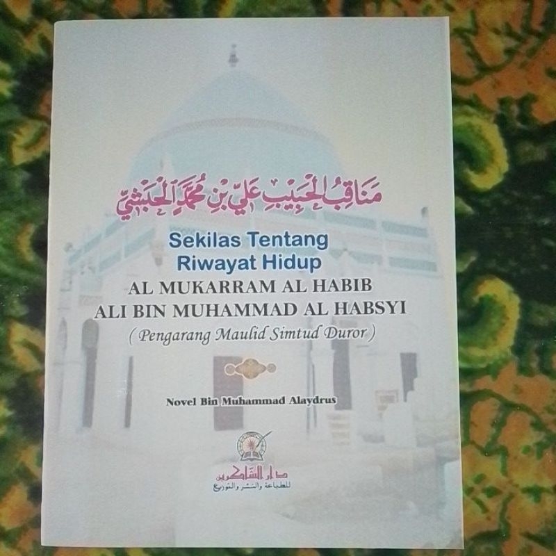 Jual Manakib/Manaqib Habib Ali Habsy pengarang Maulid Simtud Duror ...