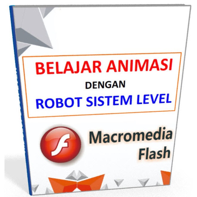 Jual METODE SISTEM LEVEL ANIMASI MACROMEDIA FLASH | Shopee Indonesia