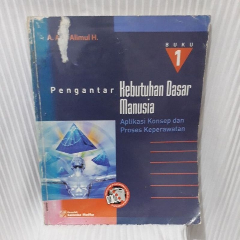 Jual PENGANTAR KEBUTUHAN DASAR MANUSIA BUKU 1 APLIKASI KONSEP DAN PROSES KEPERAWATAN (Original ...