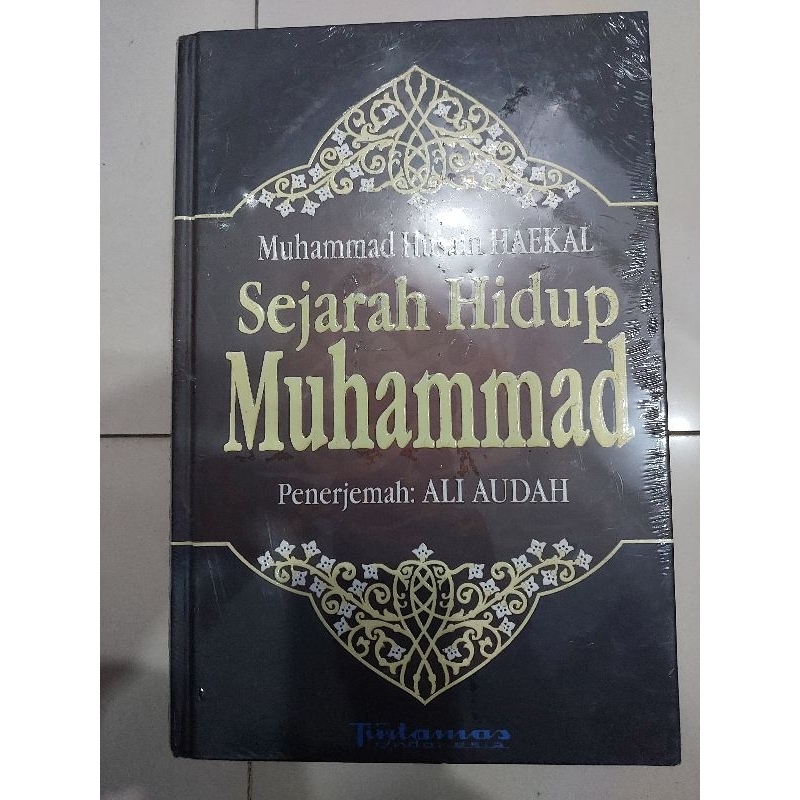 Jual Sejarah Hidup Muhammad SAW penulis Muhammad Husain Haekal | Shopee ...