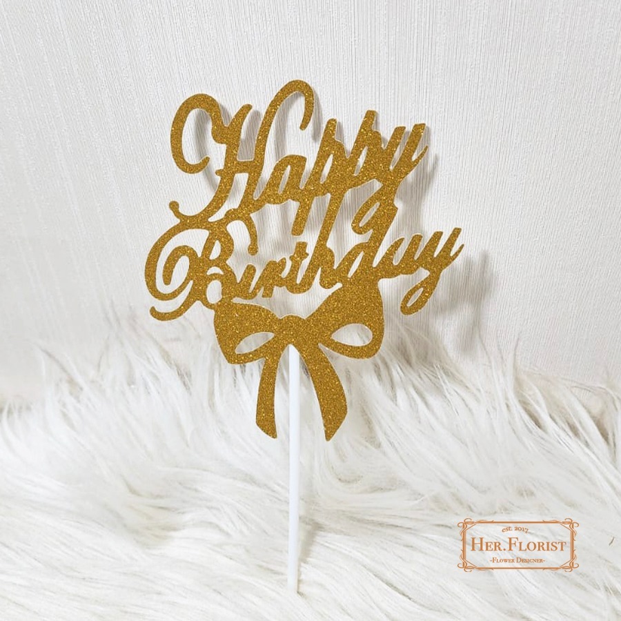 Jual HER.FLORIST [TOPPER] - { HBD - Happy Birthday } Flower Topper ...