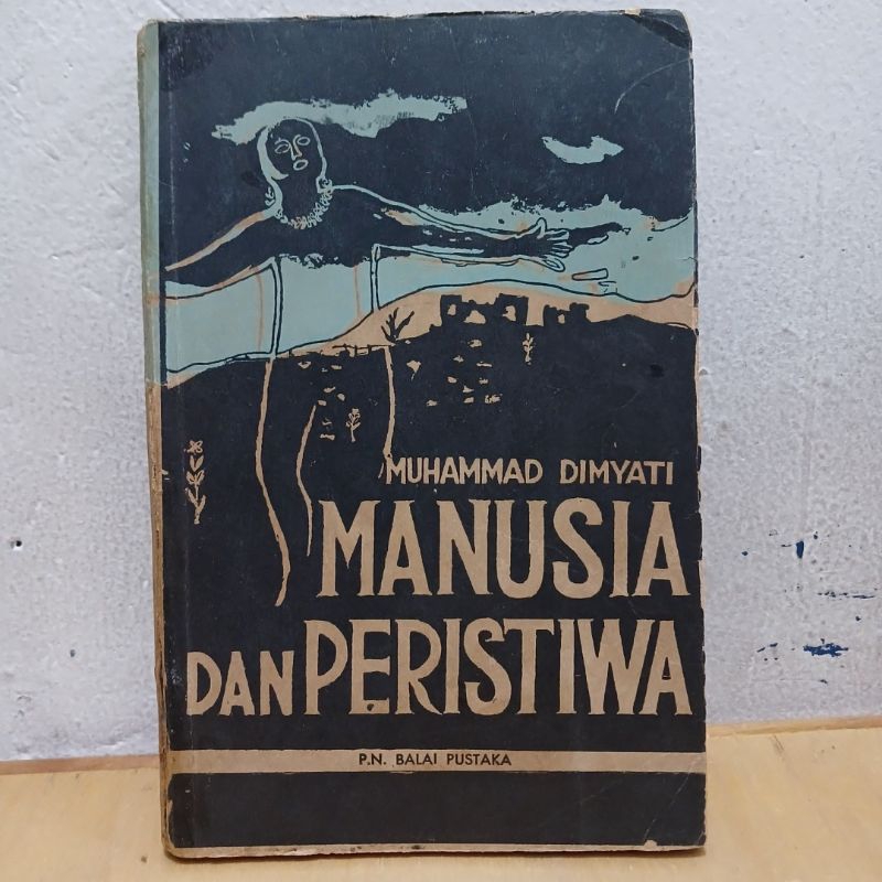 Jual Manusia Dan Peristiwa | Muhammad Dimyati | Shopee Indonesia