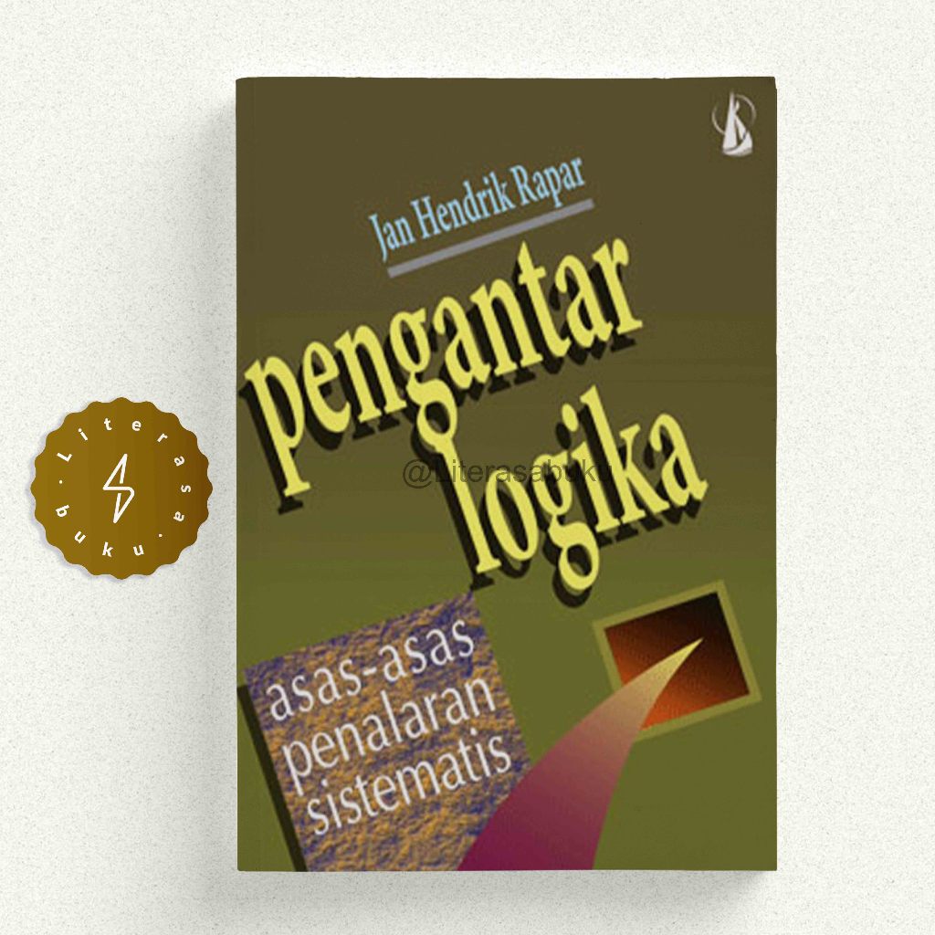 Jual Buku Pengantar Logika Asas-Asas Penalaran Sistematis - Jan Hendrik ...